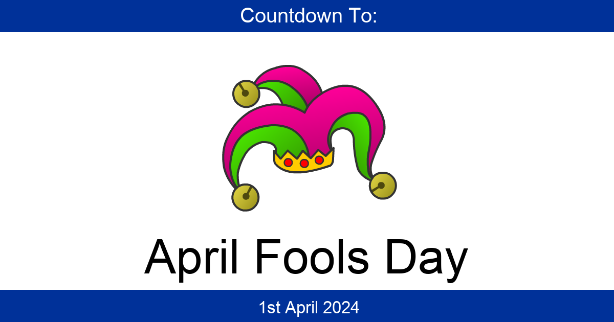 Countdown To April Fools Day | Days Until April Fools Day