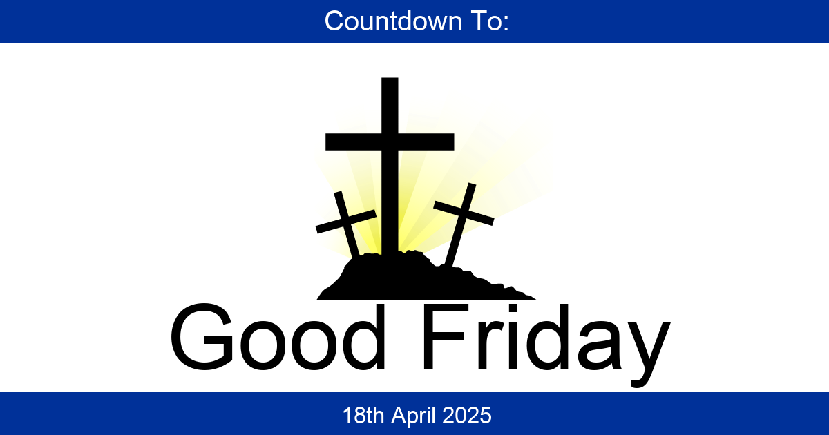 Countdown To Good Friday | Days Until Good Friday
