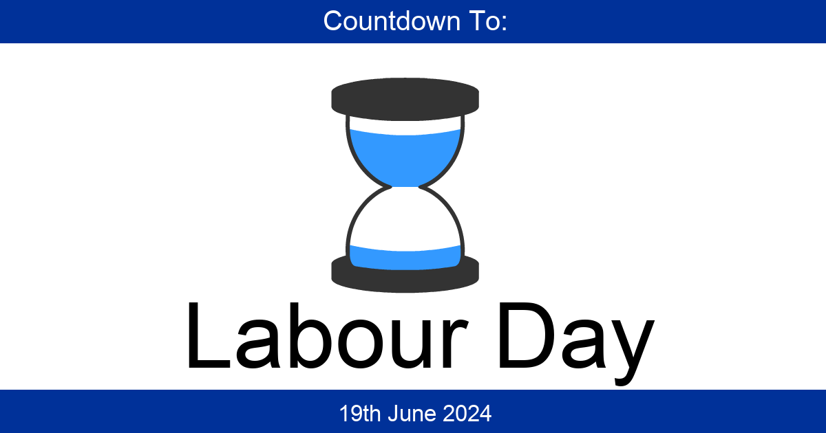 Countdown To Labour Day | Days Until Labour Day
