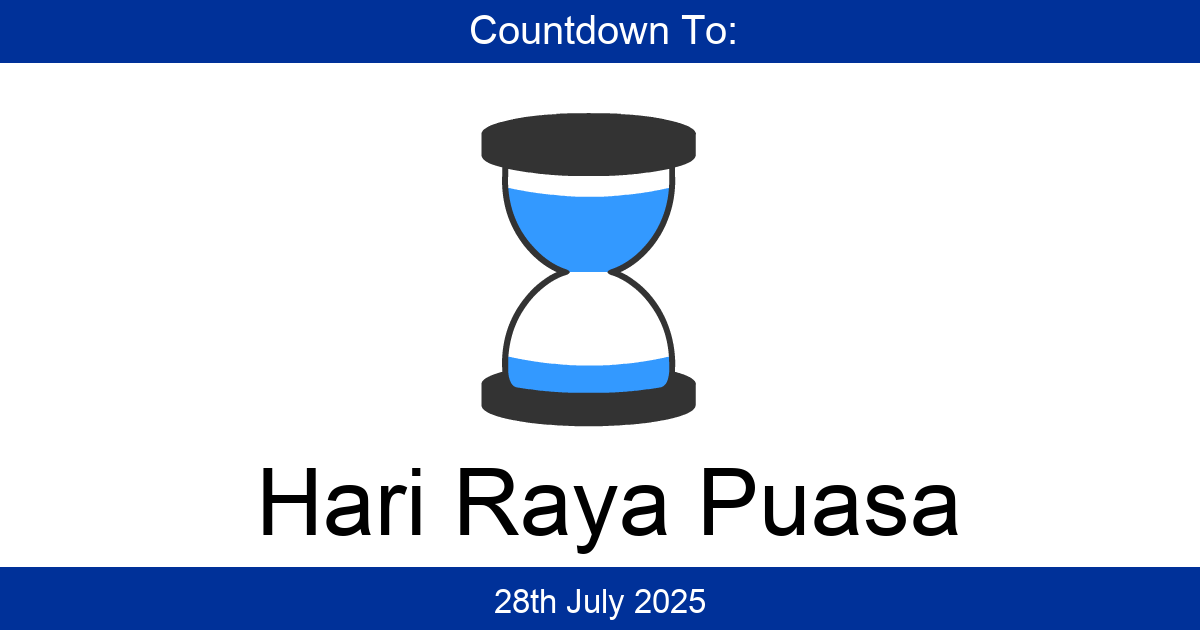 Countdown To Hari Raya Puasa | Days Until Hari Raya Puasa