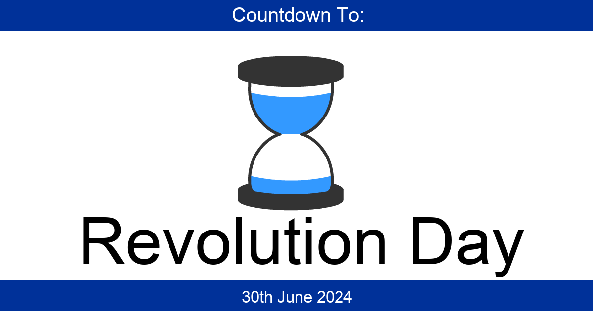 Countdown To Revolution Day | Days Until Revolution Day