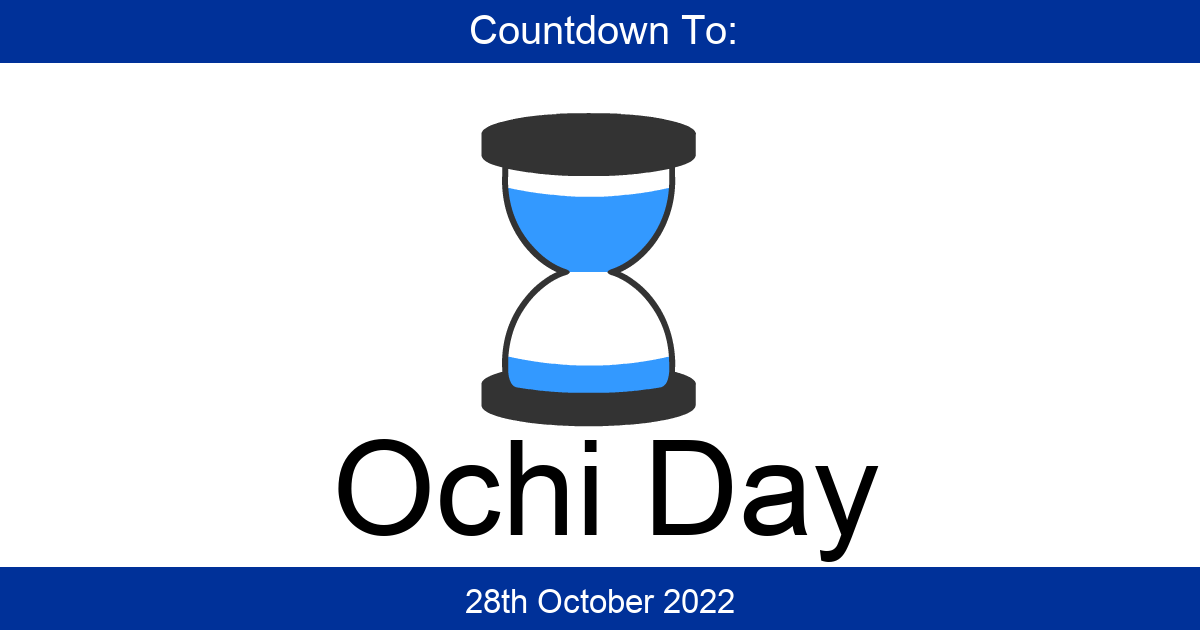 Countdown To Ochi Day | Days Until Ochi Day