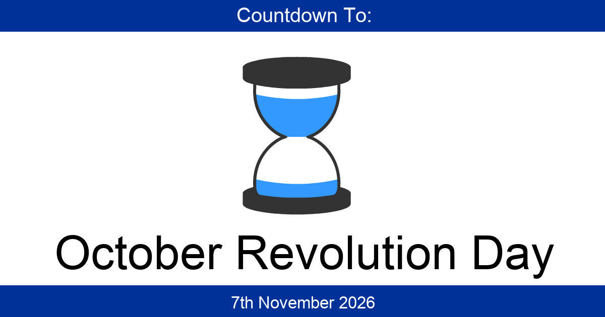 Countdown To October Revolution Day | Days Until October Revolution Day