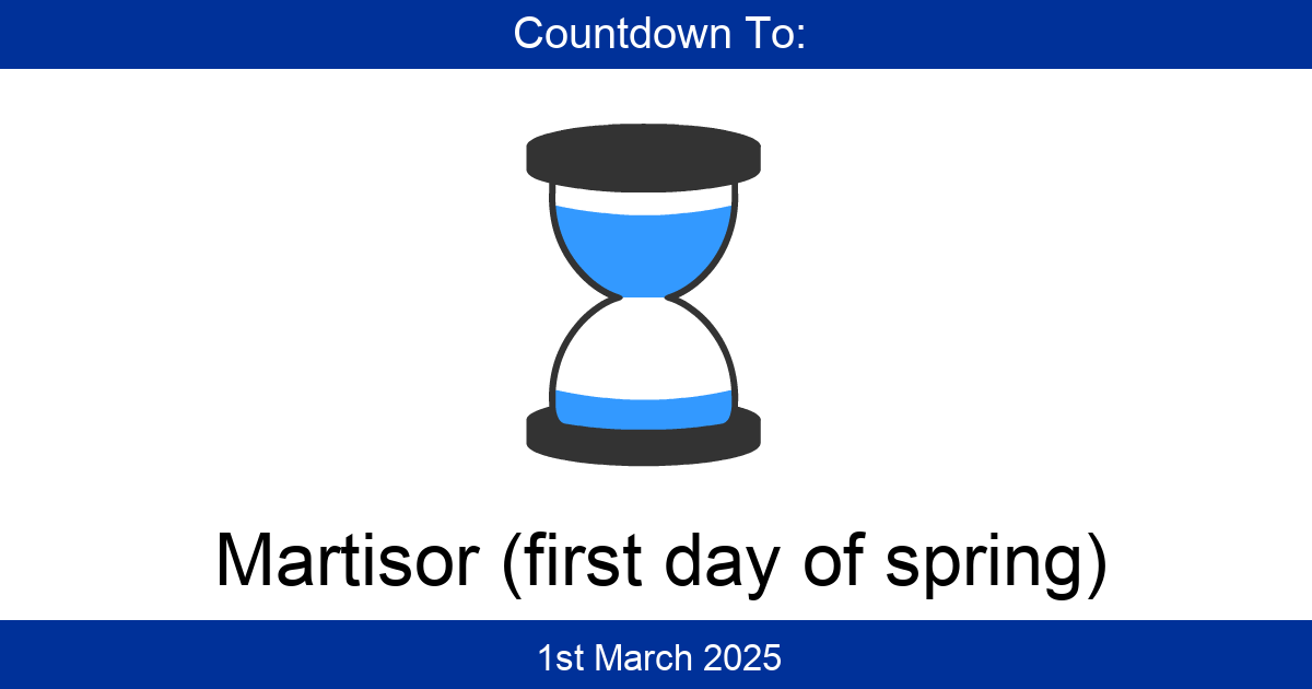 Countdown To Martisor (first day of spring) | Days Until Martisor ...