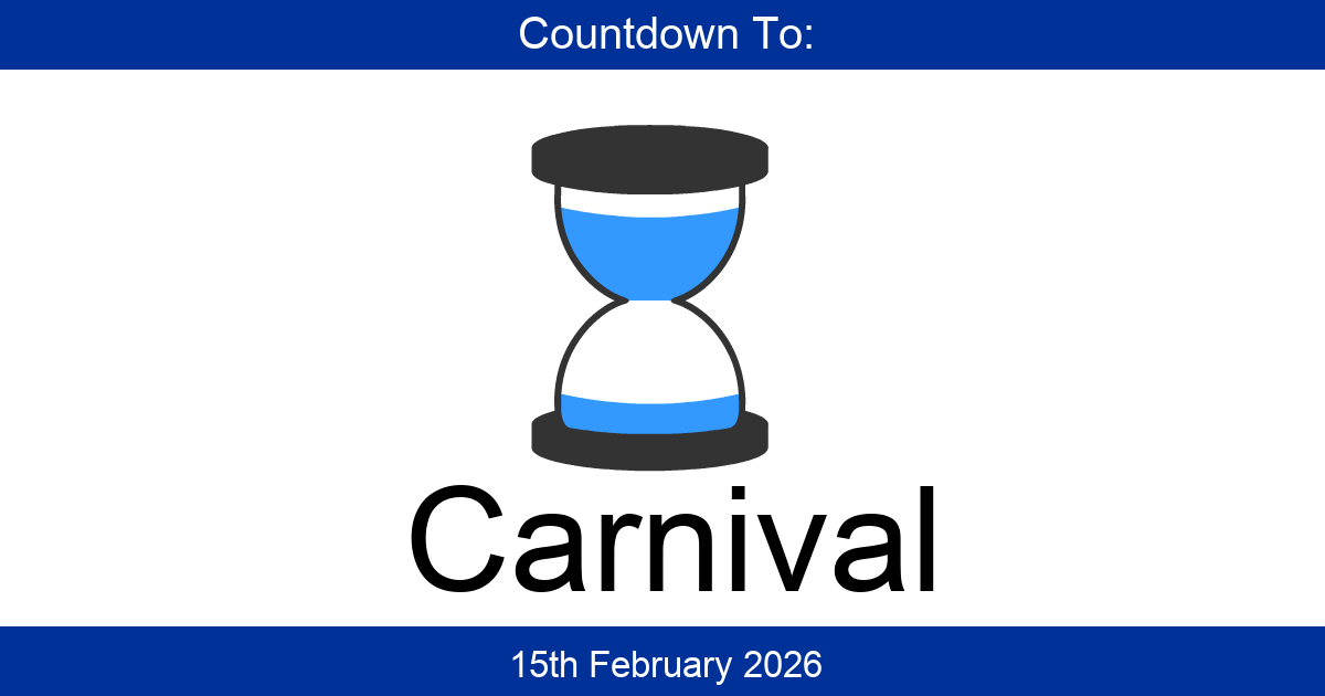 Countdown To Carnival | Days Until Carnival