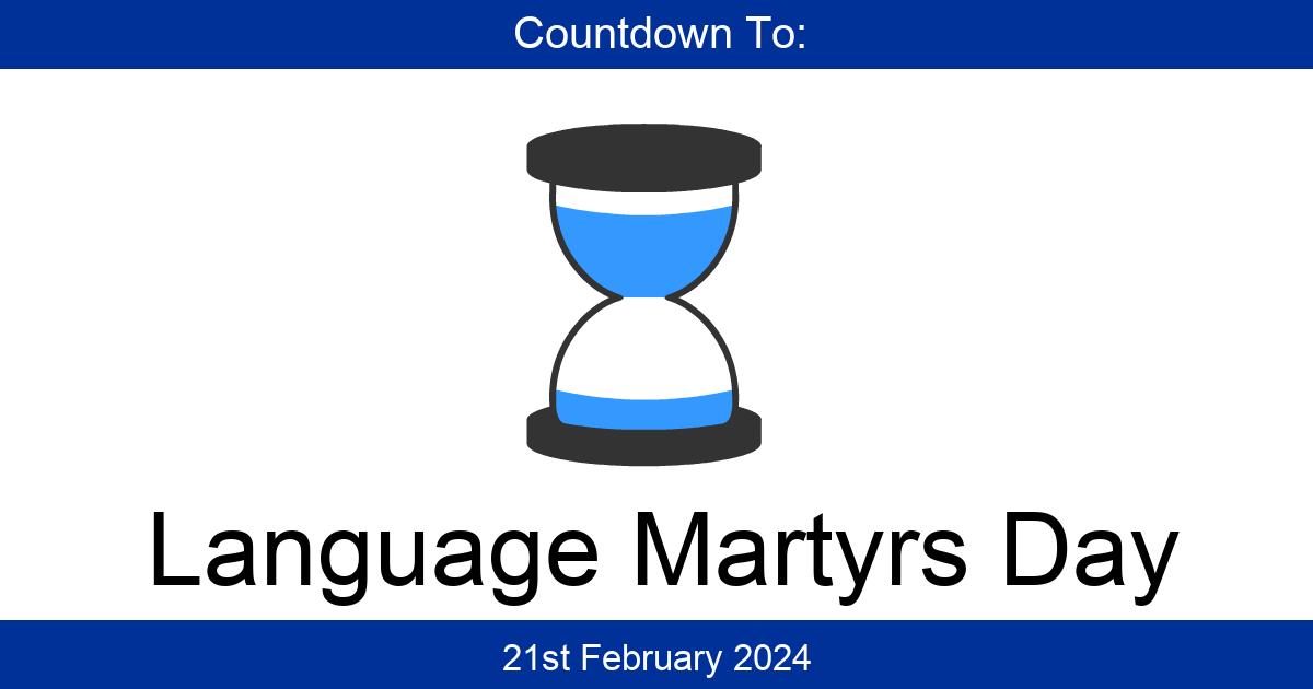 Countdown To Language Martyrs Day | Days Until Language Martyrs Day
